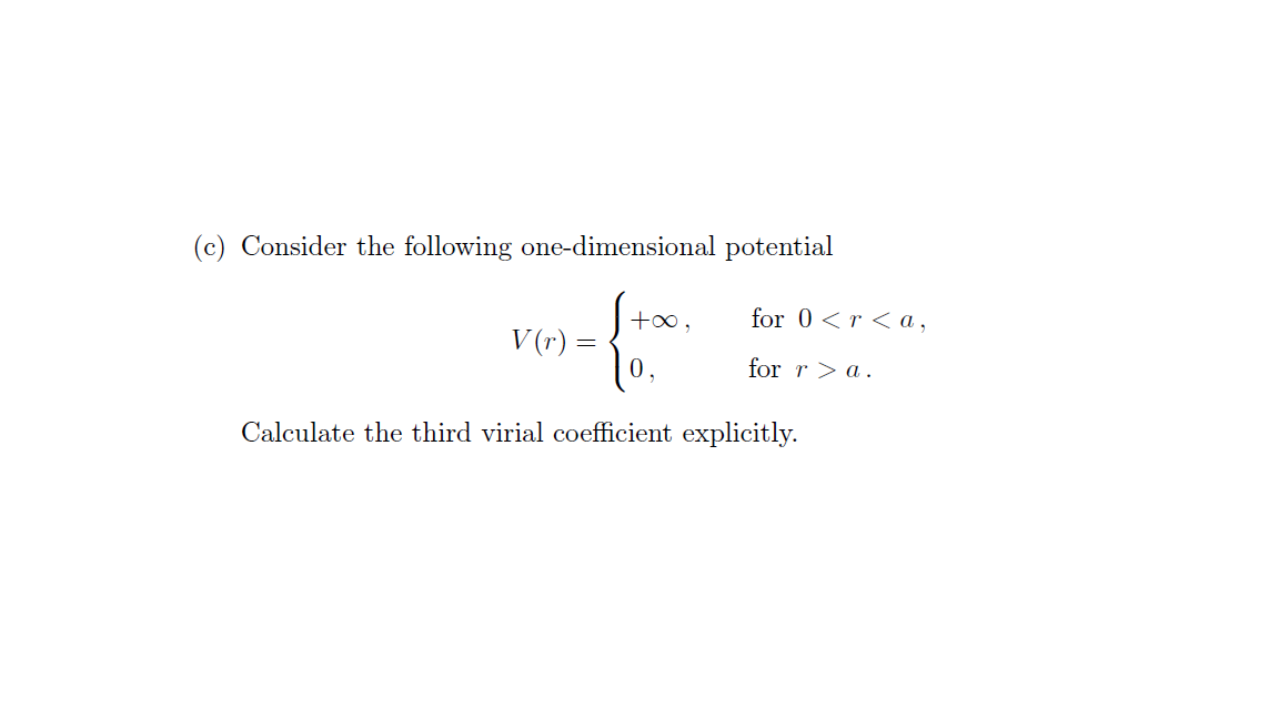 Solved (c) Consider the following one-dimensional potential | Chegg.com