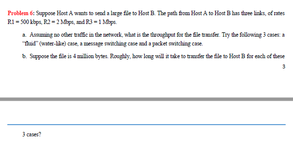 Solved Problem 6: Suppose Host A wants to send a large file | Chegg.com