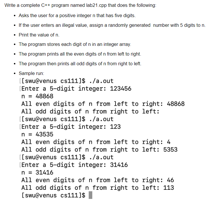 Solved Irite a complete C++program named lab21.cpp that does | Chegg.com