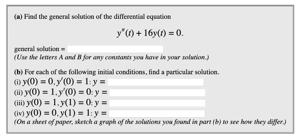 Solved (a) Find the general solution of the differential | Chegg.com