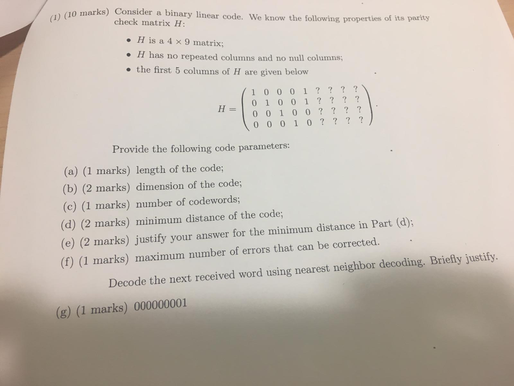 Solved 10 marks) Consider a binary linear code. We know the | Chegg.com