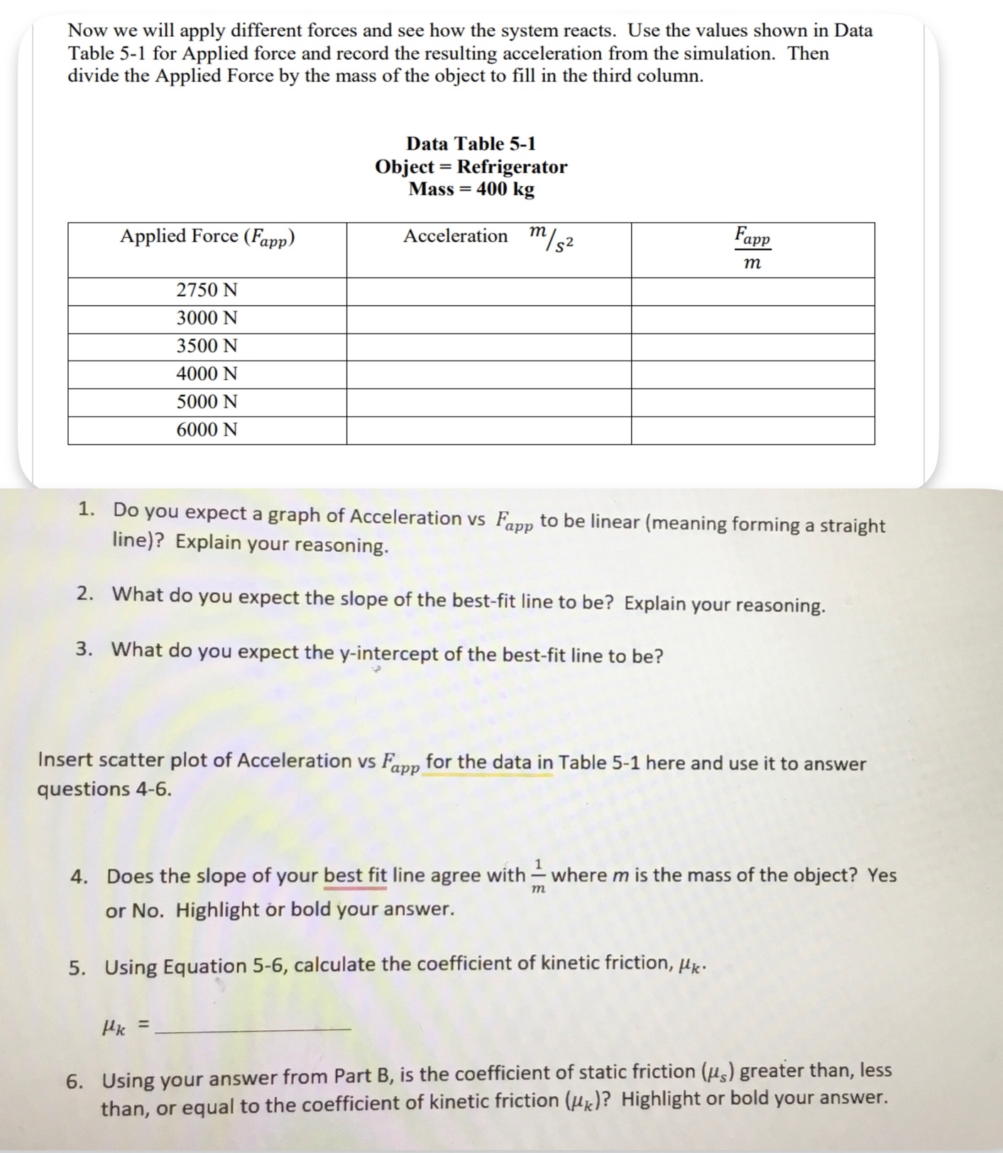 Solved Now we will apply different forces and see how the | Chegg.com