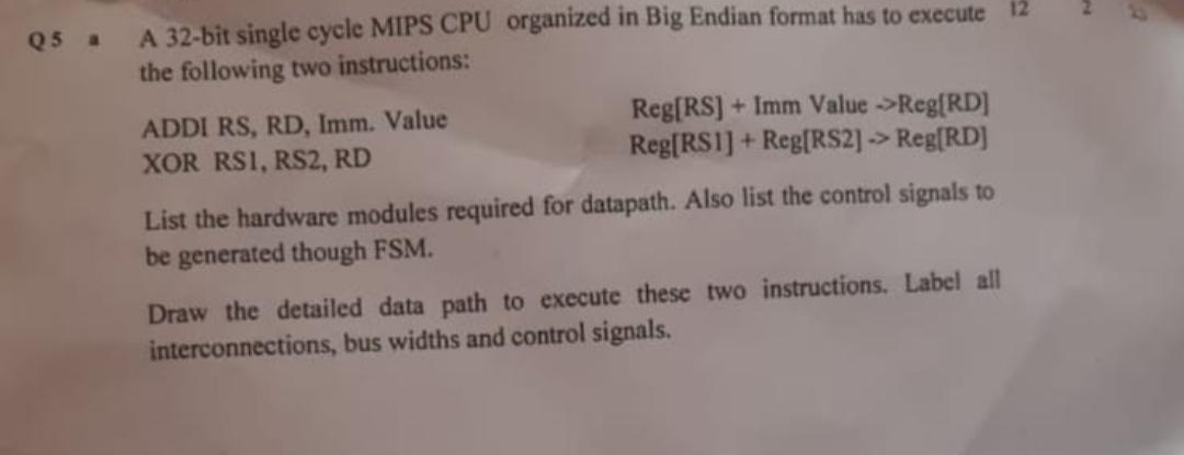 Solved A 32-bit single cycle MIPS CPU organized in Big | Chegg.com