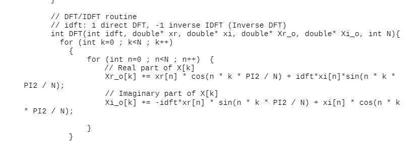 // DFT/IDFT routine // idft: 1 direct DFT, -1 inverse | Chegg.com