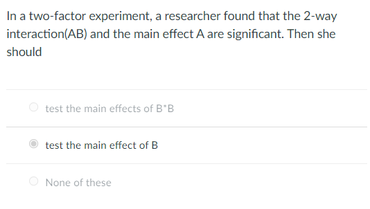 Solved In a two-factor experiment, a researcher found that | Chegg.com