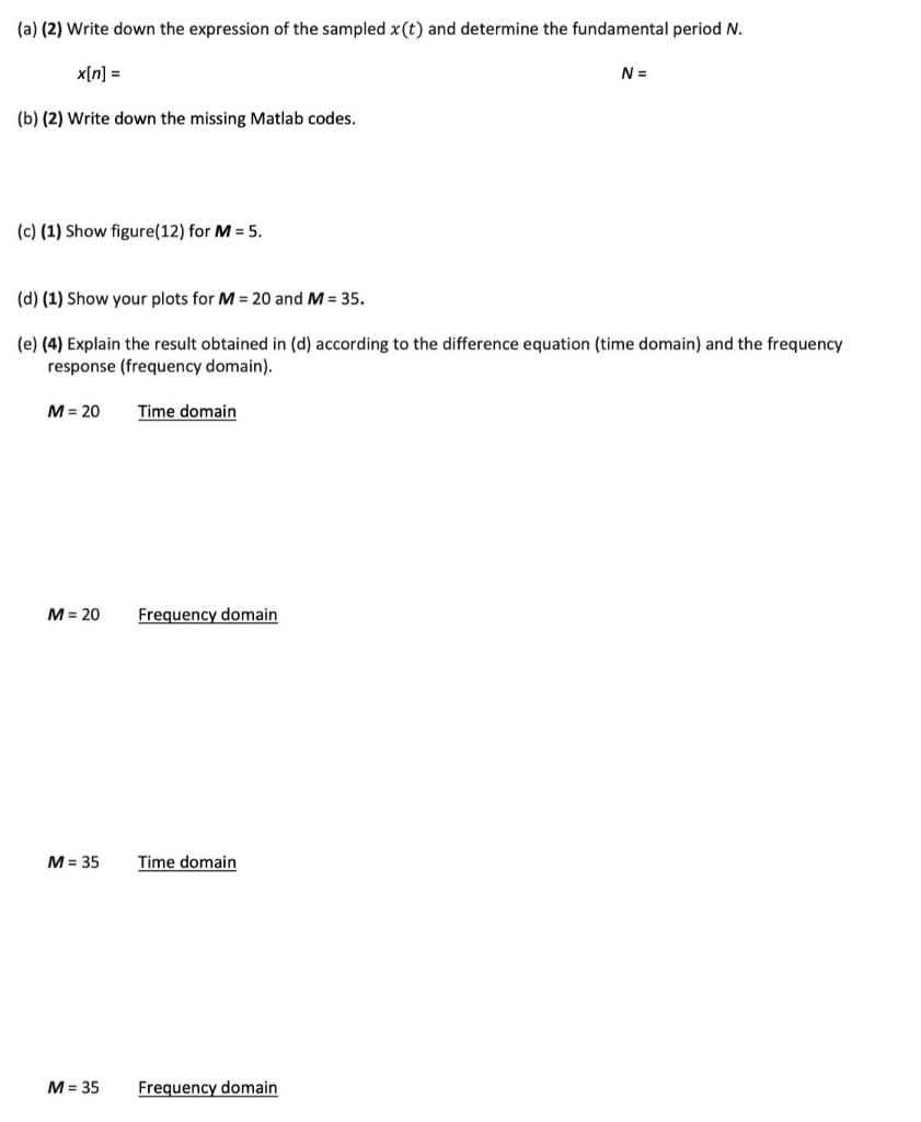 Solved (a) (2) Write down the expression of the sampled x(t) | Chegg.com