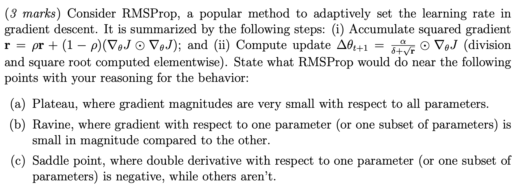 a (3 marks) Consider RMSProp, a popular method to | Chegg.com