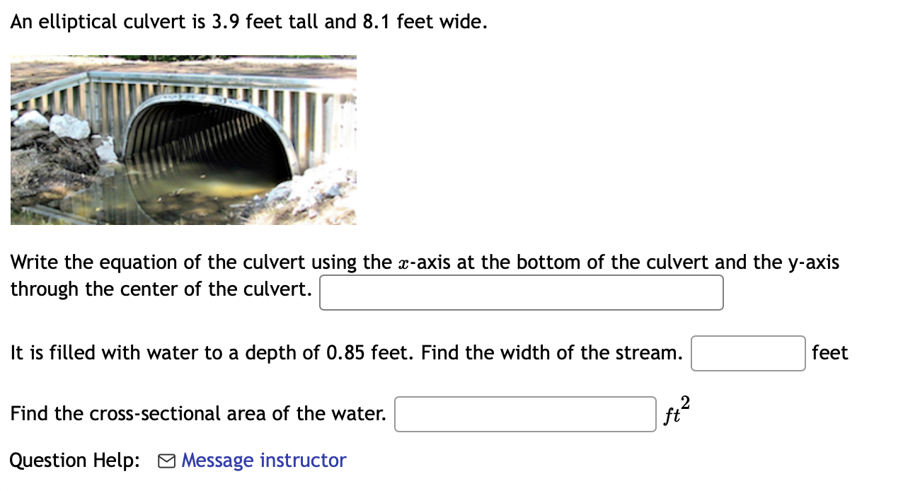 Solved An elliptical culvert is 3.9 feet tall and 8.1 feet | Chegg.com