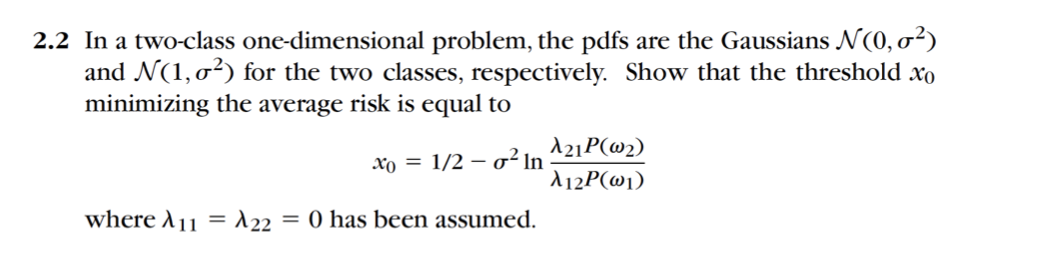 Solved 2.2 In a two-class one-dimensional problem, the pdfs | Chegg.com