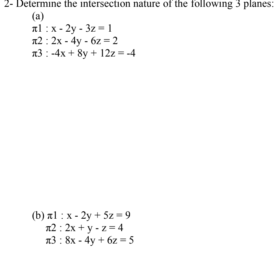 Solved 2- Determine the intersection nature of the following | Chegg.com