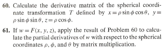 Solved 60. Calculate the derivative matrix of the spherical | Chegg.com