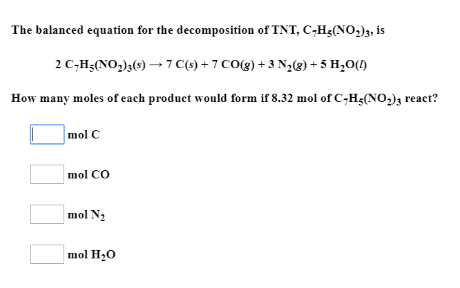 Solved The balanced equation for the decomposition of TNT, | Chegg.com