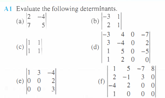 Solved A 1 Evaluate the following determinants. (a) | Chegg.com