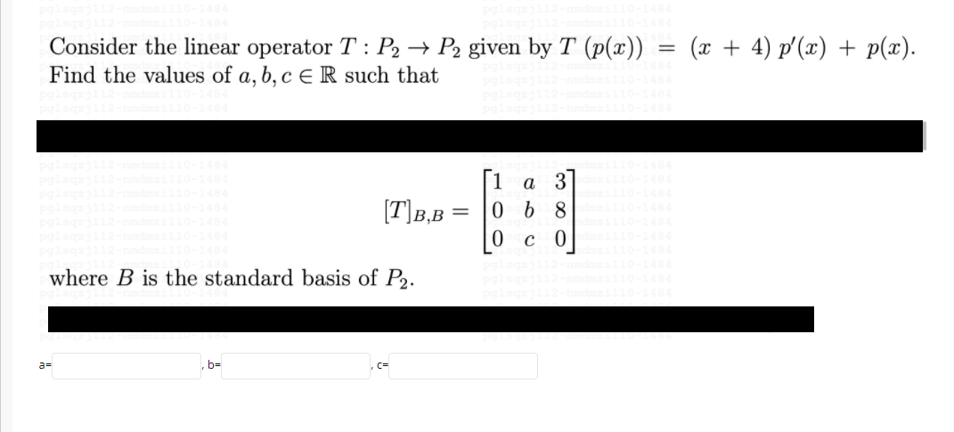 Solved = Consider the linear operator T : P2 → P2 given by T | Chegg.com