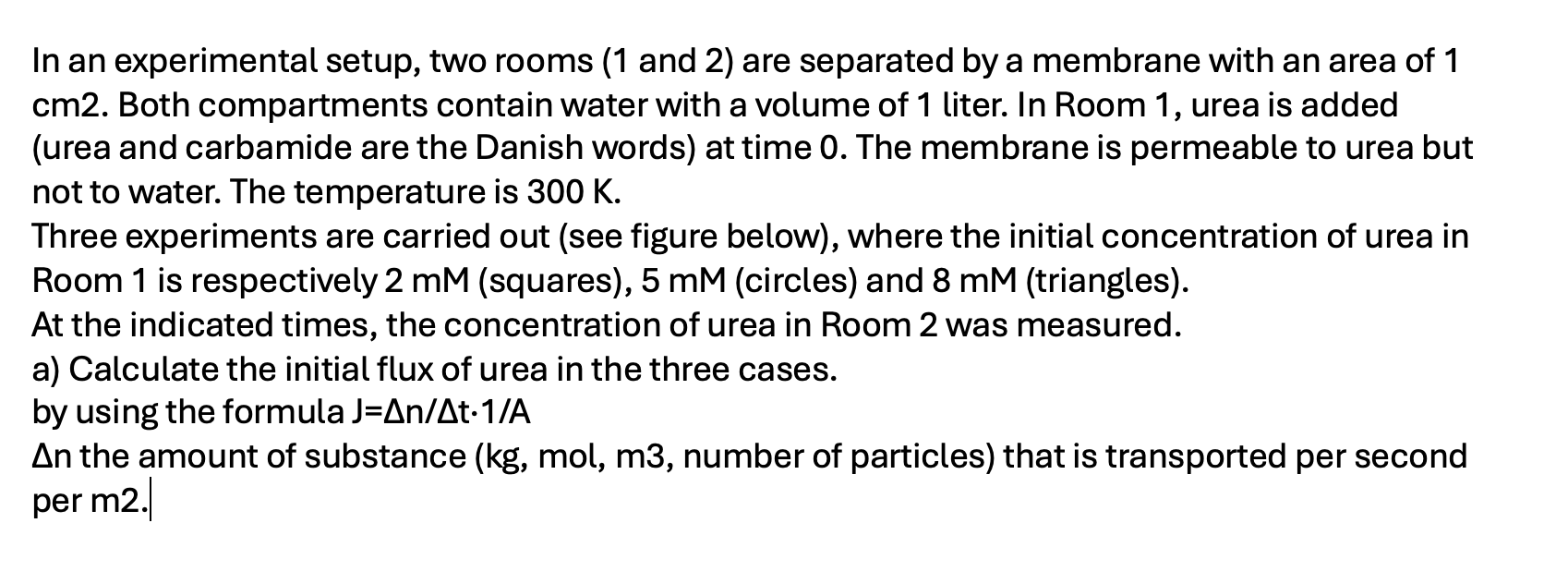 Solved In an experimental setup, two rooms ( 1 ﻿and 2 ) ﻿are | Chegg.com