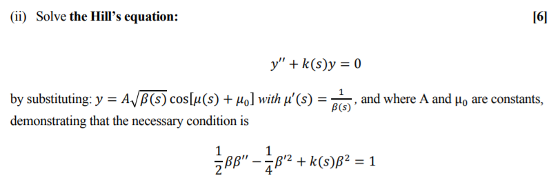 Solved (ii) Solve the Hill's equation: y" + k(s)y = 0 by | Chegg.com