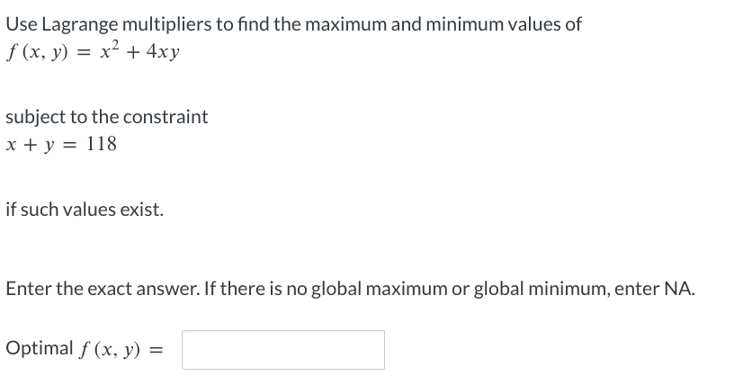 Solved Use Lagrange multipliers to find the maximum and | Chegg.com