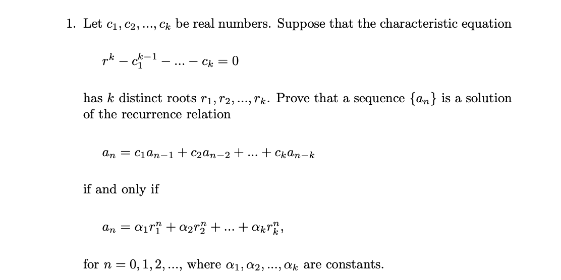1. Let C1, C2, ..., Ck be real numbers. Suppose that | Chegg.com