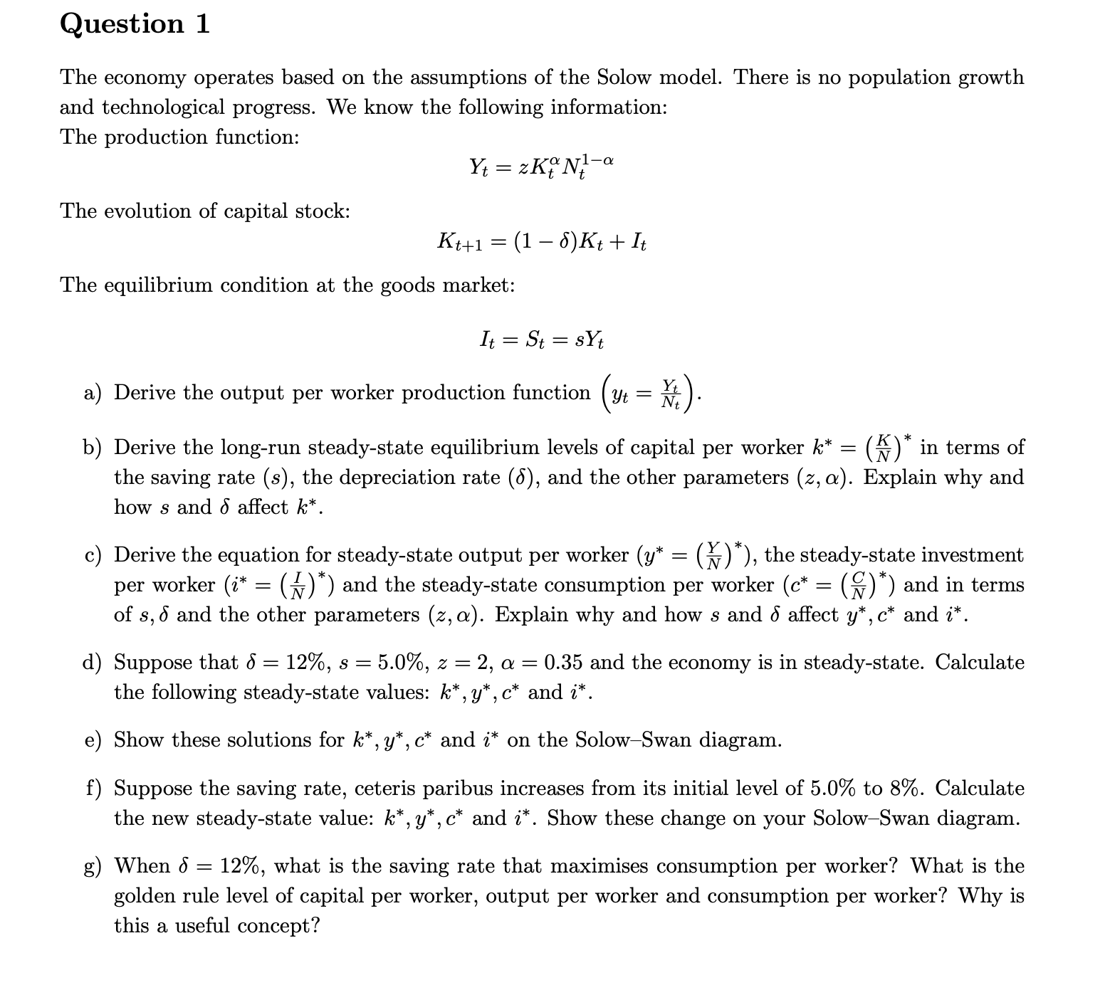 Solved The economy operates based on the assumptions of the | Chegg.com