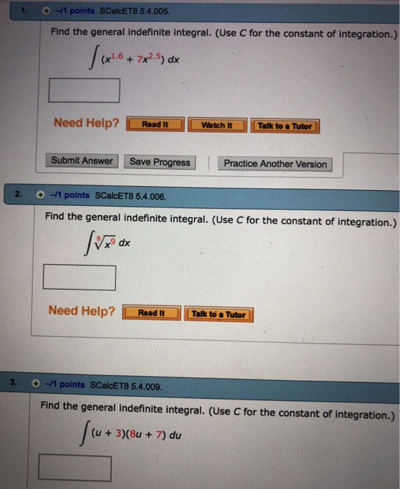 Solved 1. -/1 points SCalcET8 5.4.005 Find the general | Chegg.com