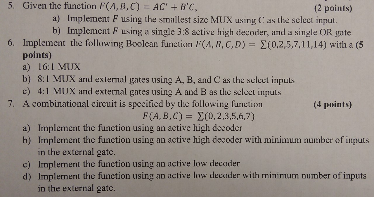 Solved 5. Given the function F(A,B,C) = AC' + B'C, (2 | Chegg.com