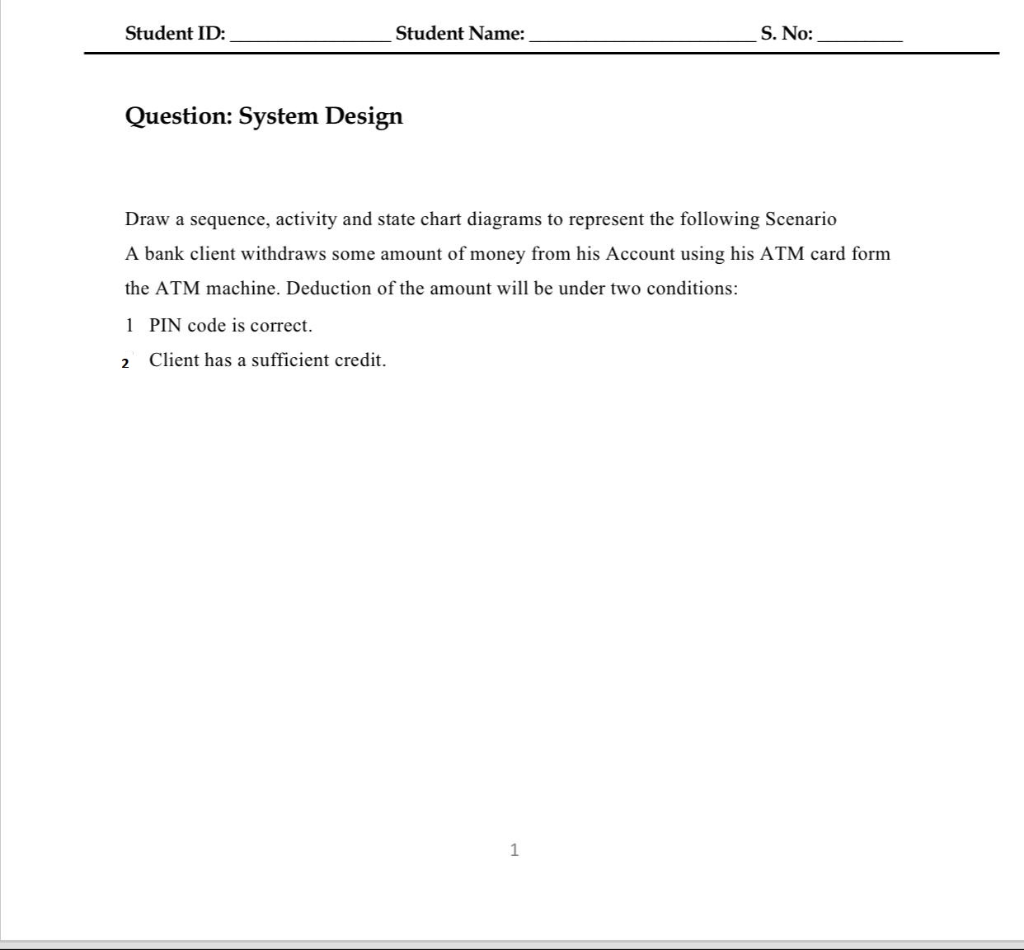 Solved Student ID: Student Name: S. No: Question: System | Chegg.com