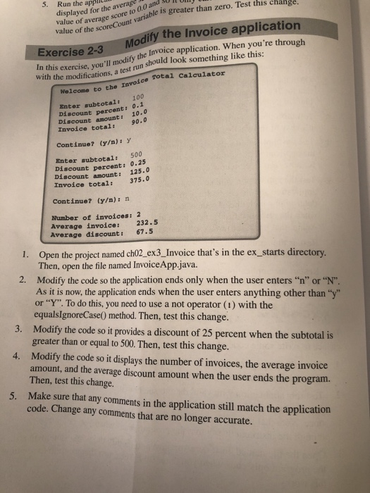 Solved 5. Run the app value of average score to 0.0 and | Chegg.com