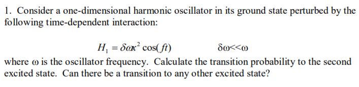 Solved 1. Consider a one-dimensional harmonic oscillator in | Chegg.com