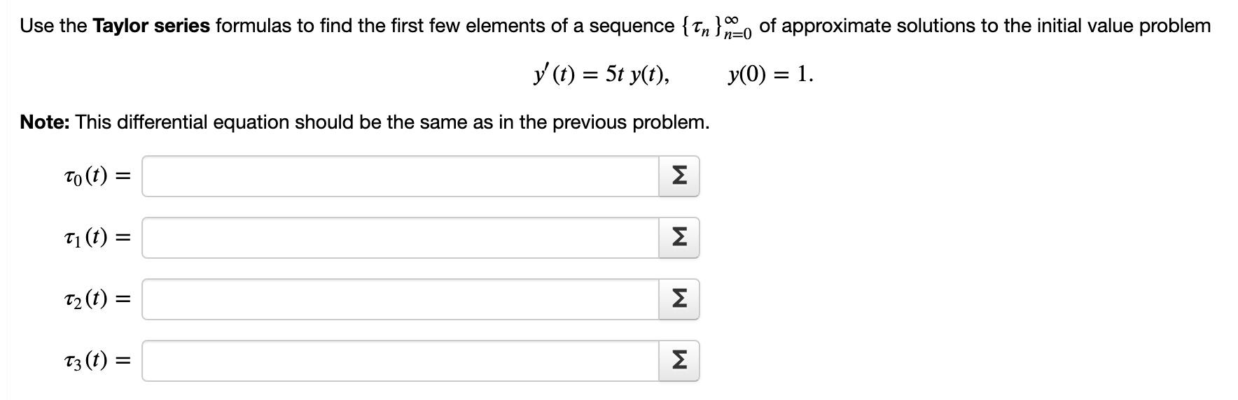 Solved Use the Taylor series formulas to find the first few | Chegg.com