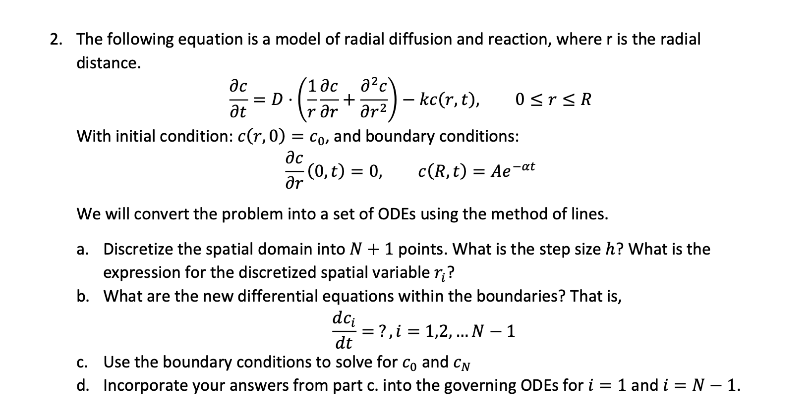 Solved a 2. The following equation is a model of radial | Chegg.com