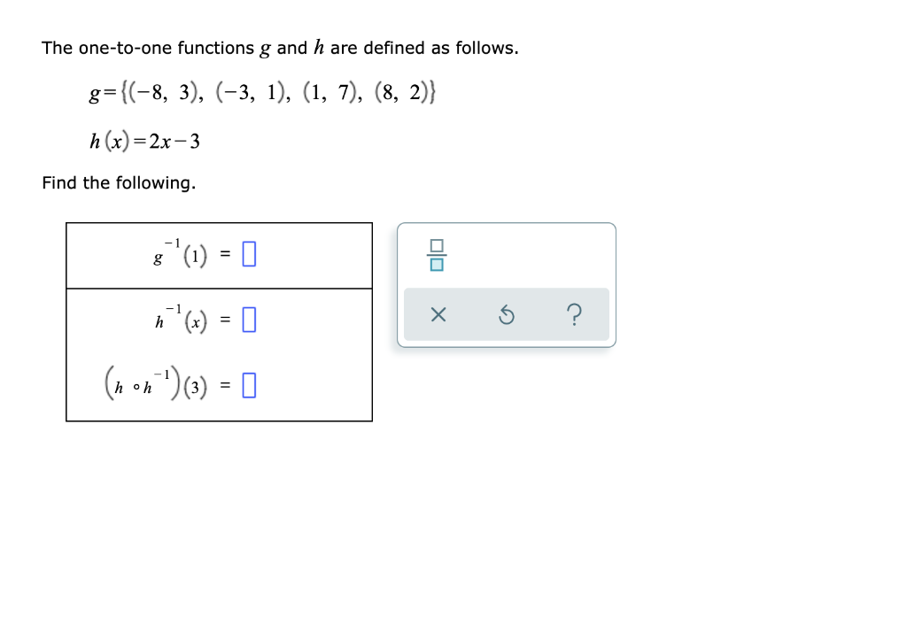 Solved The one-to-one functions g and h are defined as | Chegg.com