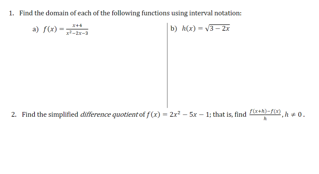 Solved 1. Find the domain of each of the following functions | Chegg.com