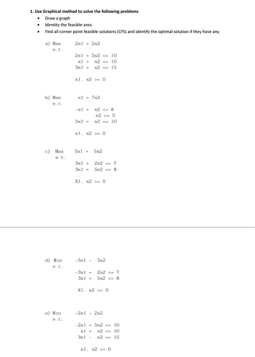 Solved 1. Use Graphical method to solve the following | Chegg.com