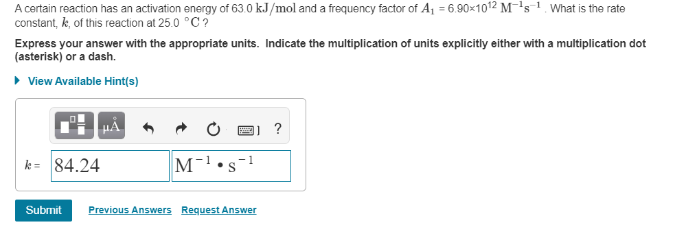 Solved A Certain Reaction Has An Activation Energy Of 63 0