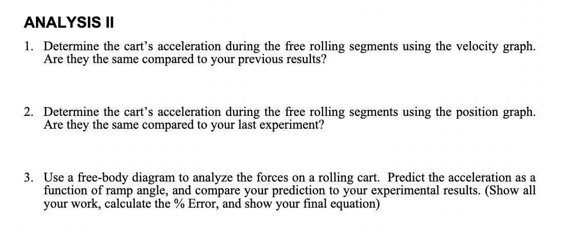 Solved ANALYSIS IIDetermine the cart's acceleration during | Chegg.com