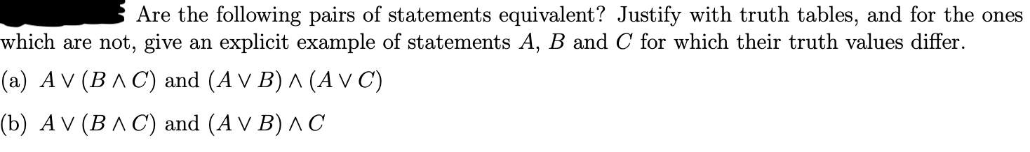 Solved Are the following pairs of statements equivalent? | Chegg.com
