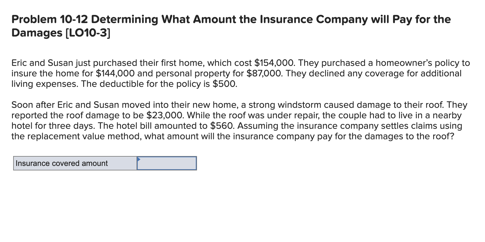 Solved Problem 10-12 Determining What Amount the Insurance | Chegg.com