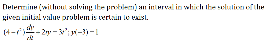 Solved Determine (without solving the problem) an interval | Chegg.com