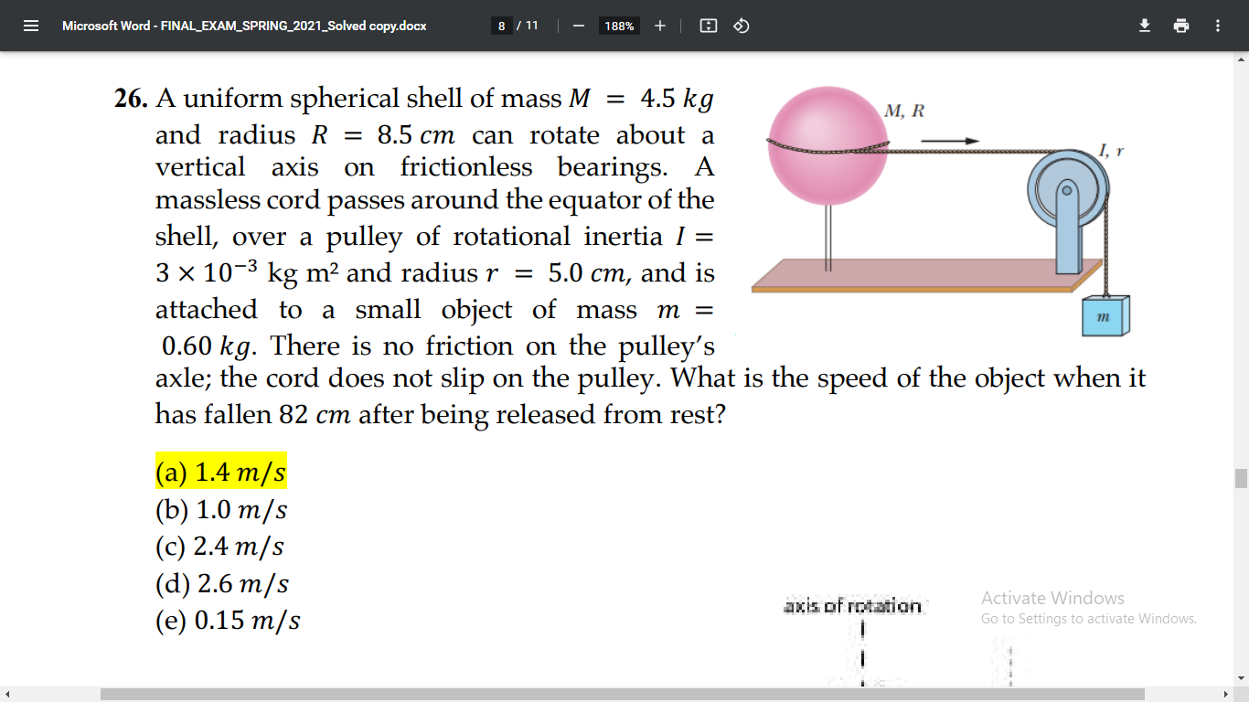 Solved 26. A uniform spherical shell of mass M=4.5 kg and | Chegg.com