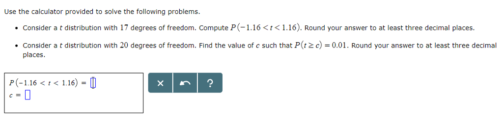 Solved Use the calculator provided to solve the following | Chegg.com