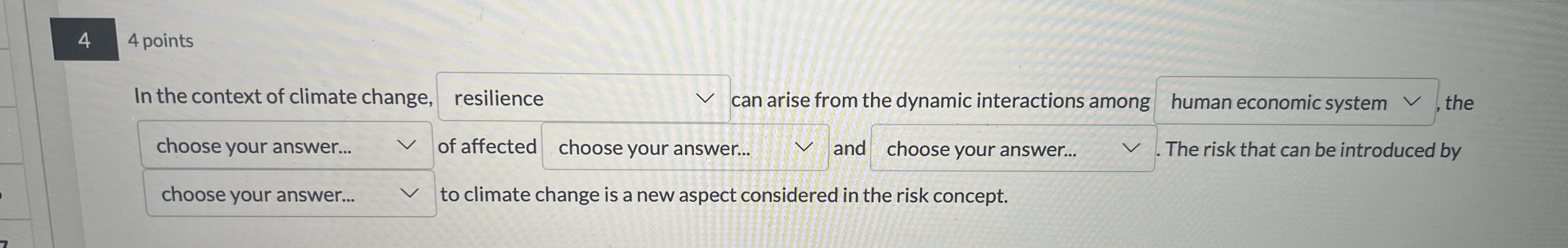 Solved 4,4 ﻿pointsIn the context of climate change, | Chegg.com