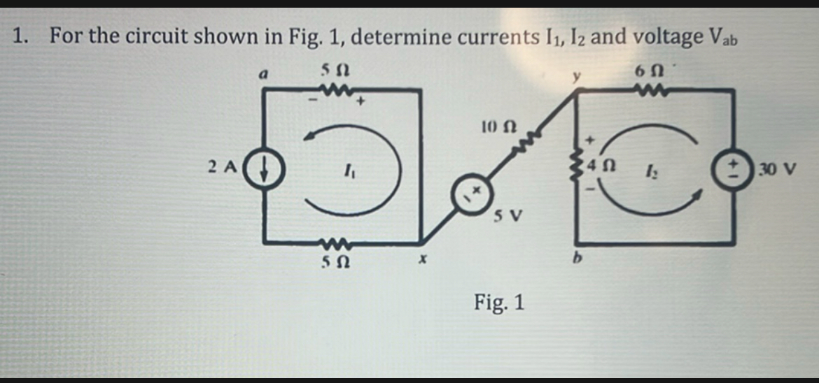 Solved For the circuit shown in Fig. 1, ﻿determine currents | Chegg.com
