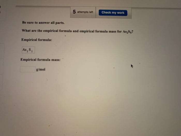Solved 5 attempts left Check my work Be sure to answer all | Chegg.com