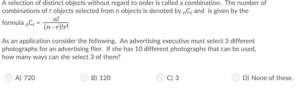 Solved A selection of distinct objects without regard to | Chegg.com Solved A selection of distinct objects without regard to | Chegg.com