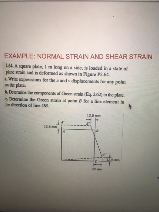 Solved EXAMPLE: NORMAL STRAIN AND SHEAR STRAIN 264. A square | Chegg.com