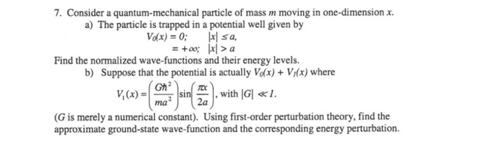 Solved 7. Consider a quantum-mechanical particle of mass m | Chegg.com