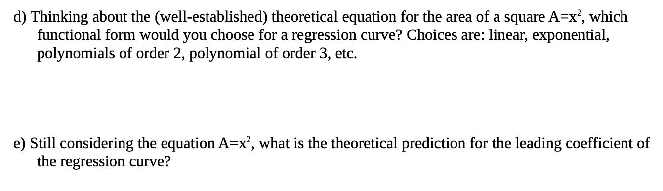 Solved d) Thinking about the (well-established) theoretical | Chegg.com