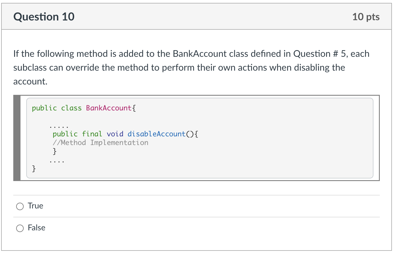 Solved Question 10 10 pts If the following method is added | Chegg.com