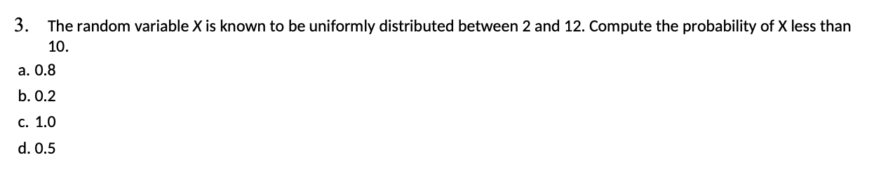 Solved 3. The random variable X is known to be uniformly | Chegg.com