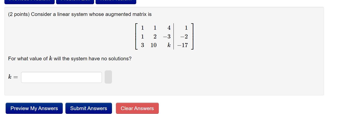 Solved (2 points) Consider a linear system whose augmented | Chegg.com